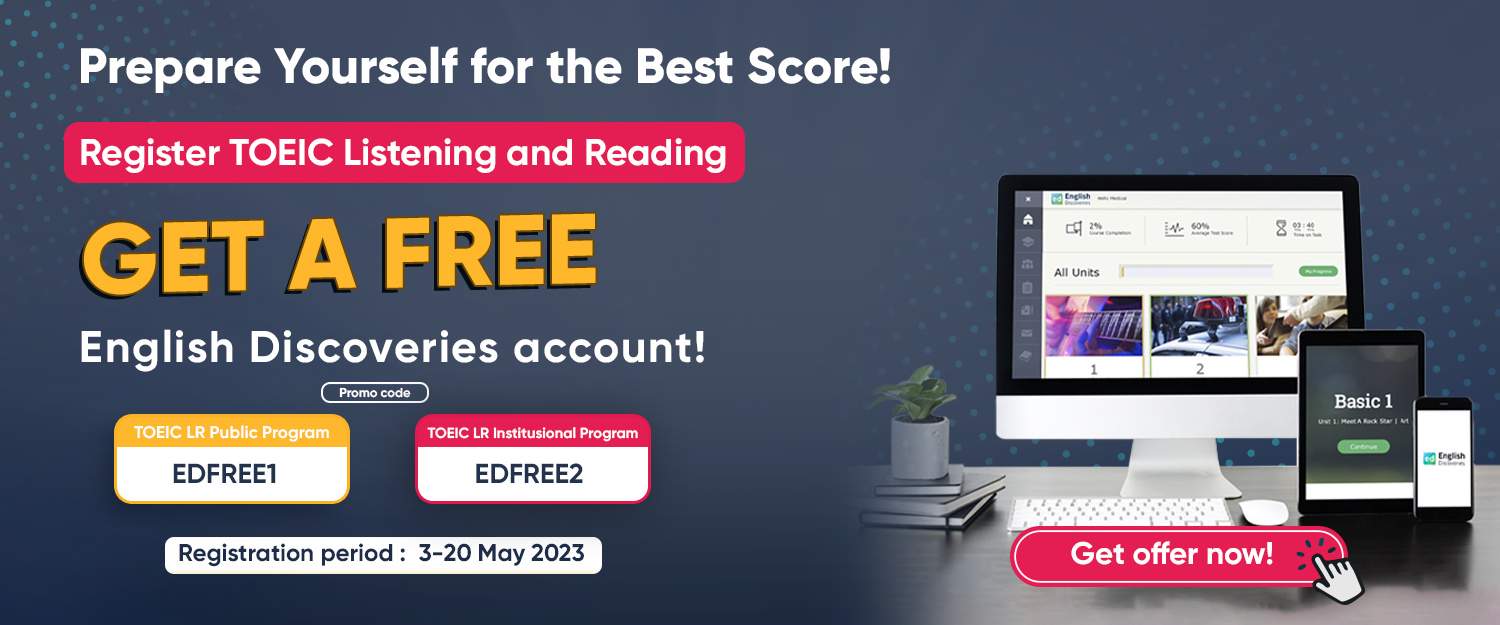 Register for TOEIC Listening and Reading, Get a FREE English Discoveries Account ...